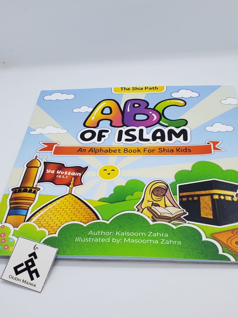 ABC of Islam: an Alphabet Book for Shia Kids (ABC of Islam Books ...