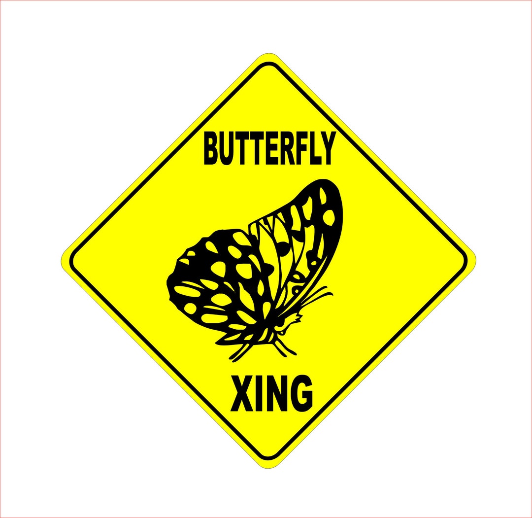 Butterfly 15x15 CROSSING Sign Xing Gift Novelty Lover Collectible - Etsy