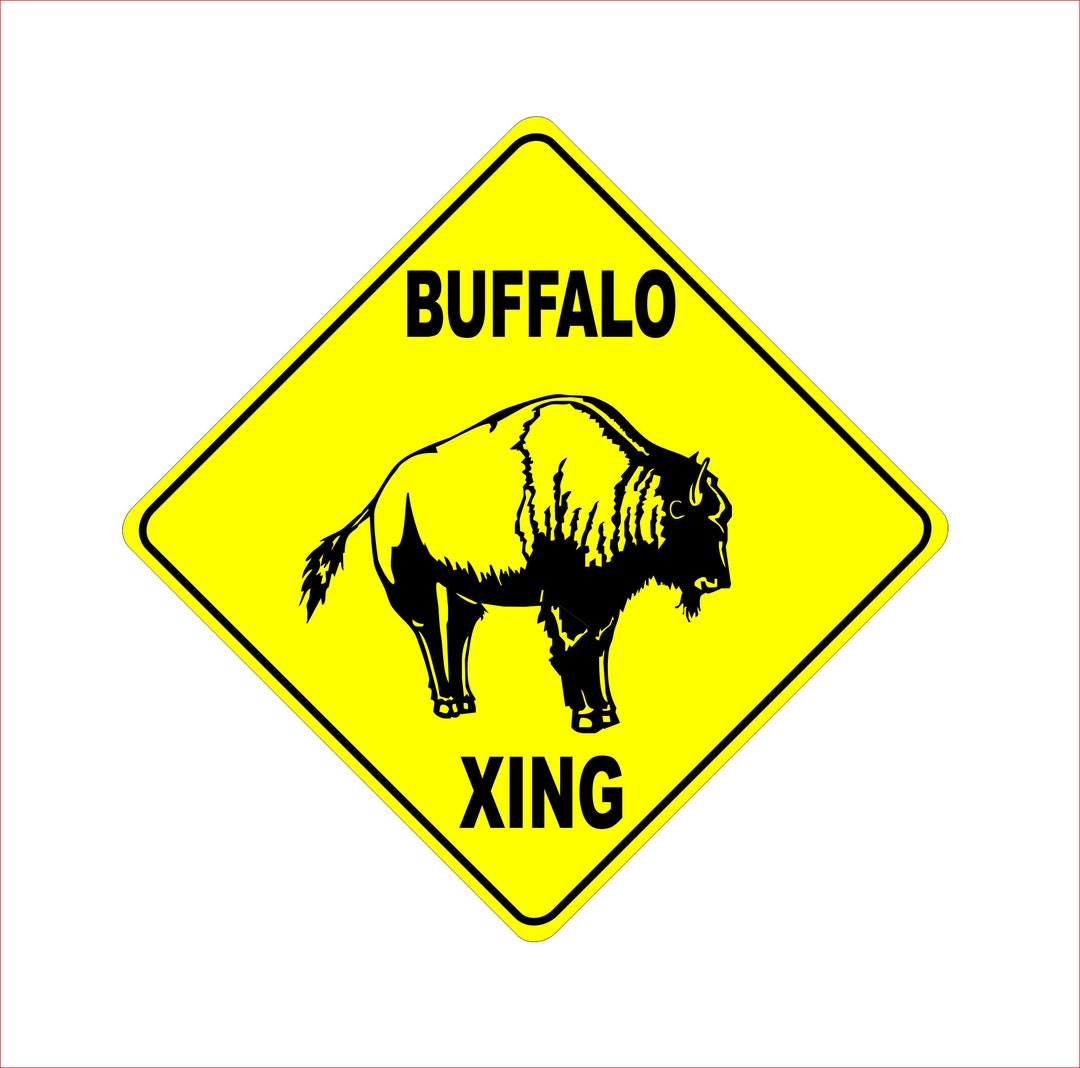 Buffalo 15x15 CROSSING Sign Xing Gift Novelty Lover Collectible - Etsy