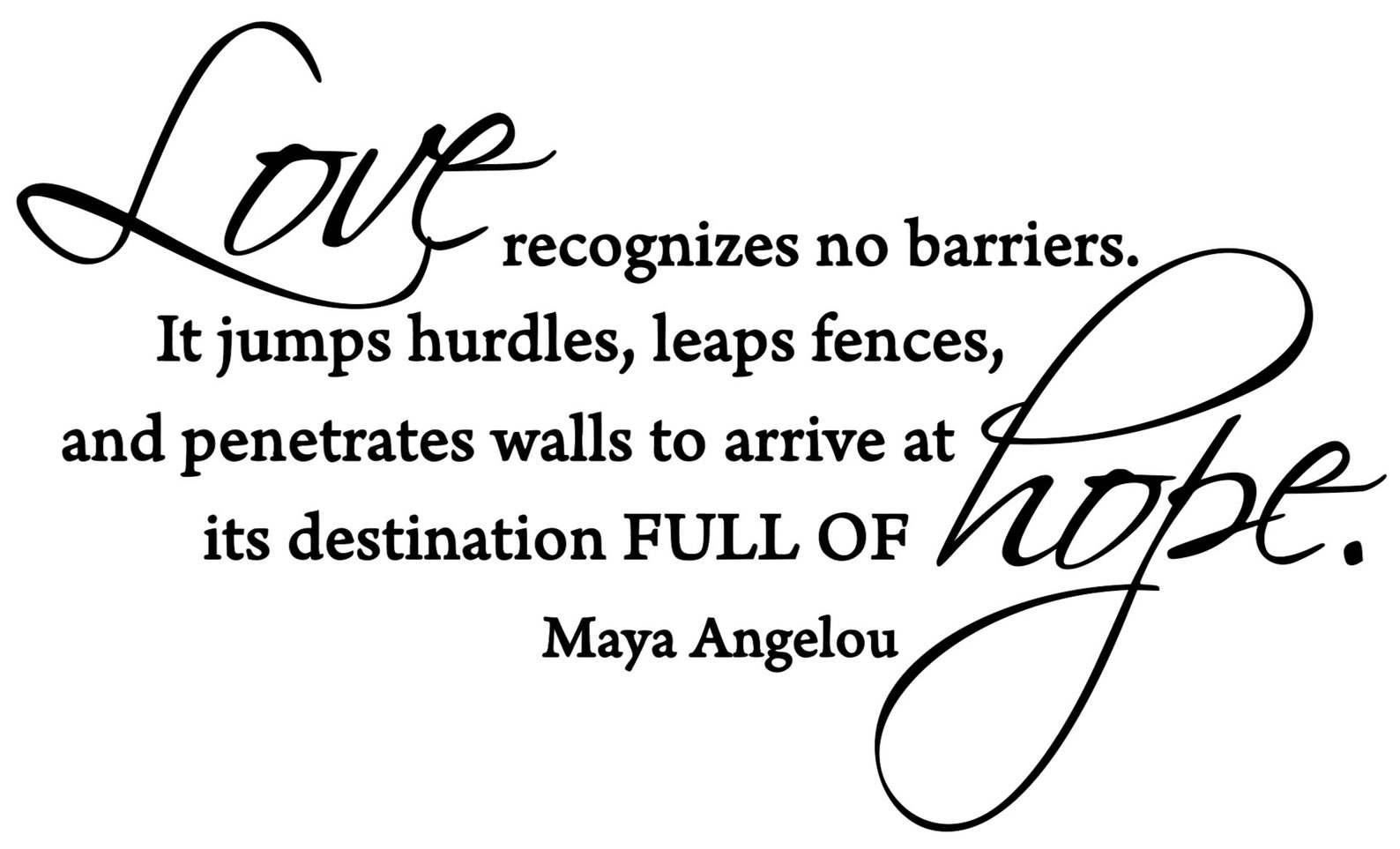 Love and Full of Hope Maya Angelou Quote - Etsy