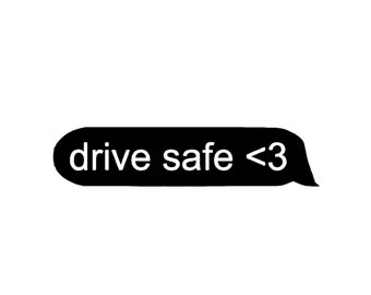 Drive Safe Message Sticker - Etsy