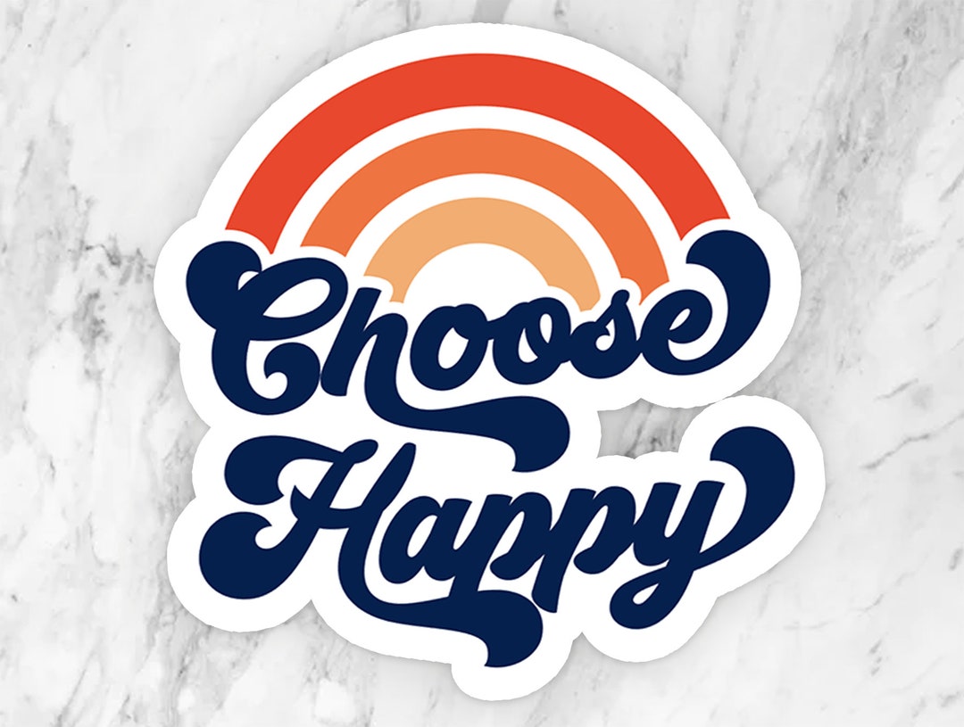 Choose Happy Vinyl Sticker - Etsy