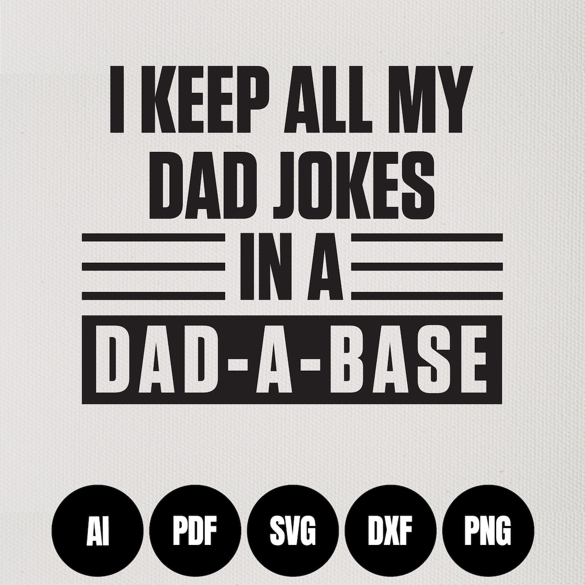 Dad-a-base Dad Joke Father's Day Digital Download Make - Etsy