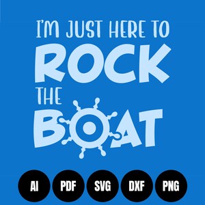 Rock the Boat - Boating Cruise - Digital Download - Make Your Own (svg ...