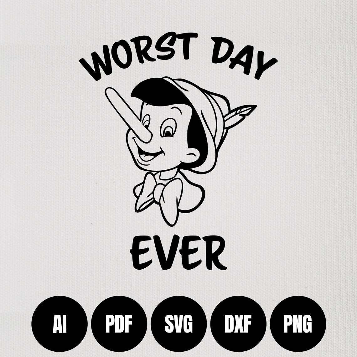 Best worst Day Ever Pinocchio Digital Download Make Your Own svg, Ai ...