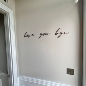 Love You Bye, Hallway Wall Art, Entrance Decor, Above Door Decor, Home ...