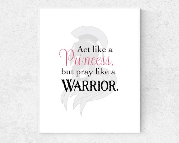 Princess Warrior Quote 8 X 10 Digital Print Christian | Etsy