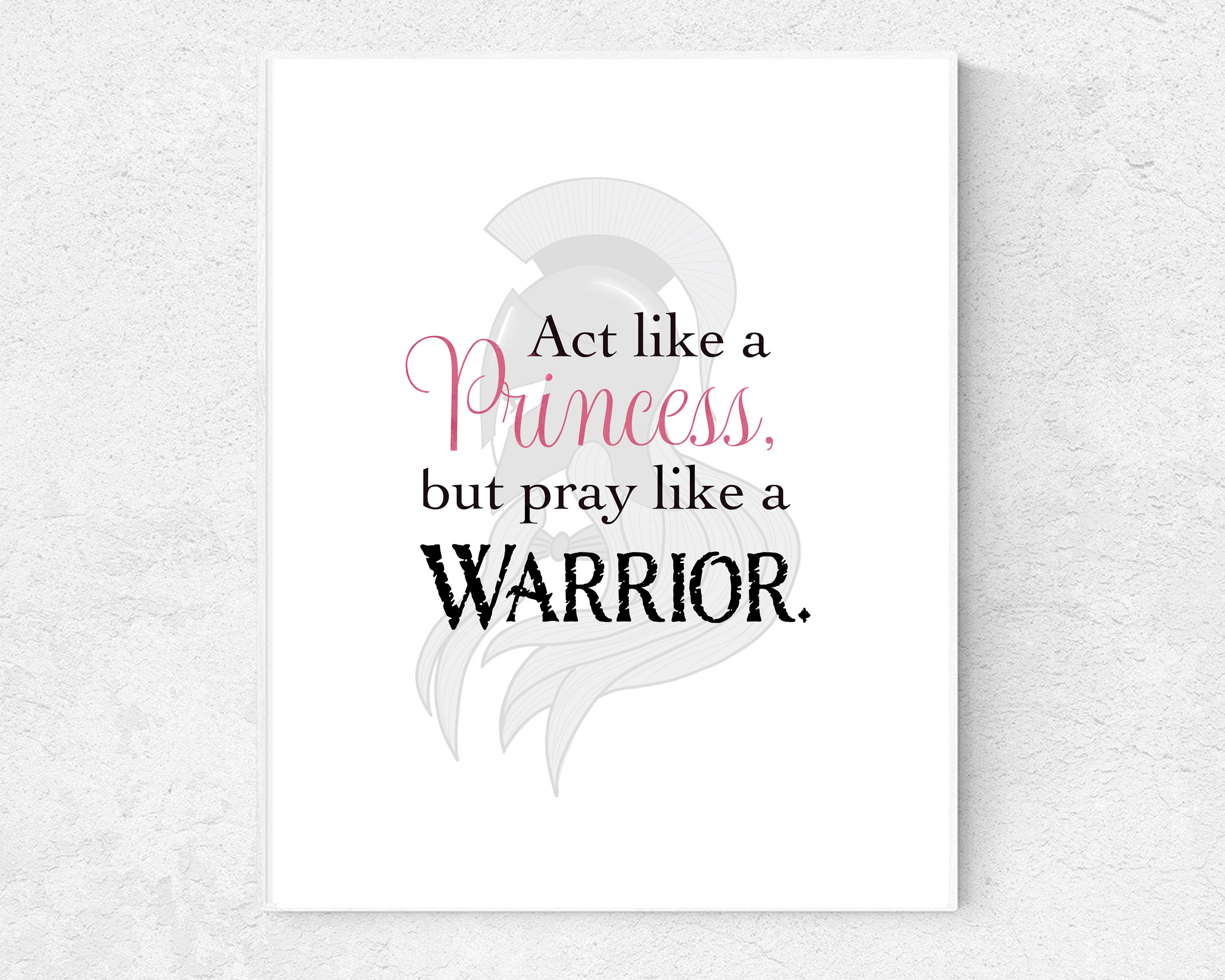 Princess Warrior Quote (8 X 10), Digital Print, Christian Quote, Wall ...