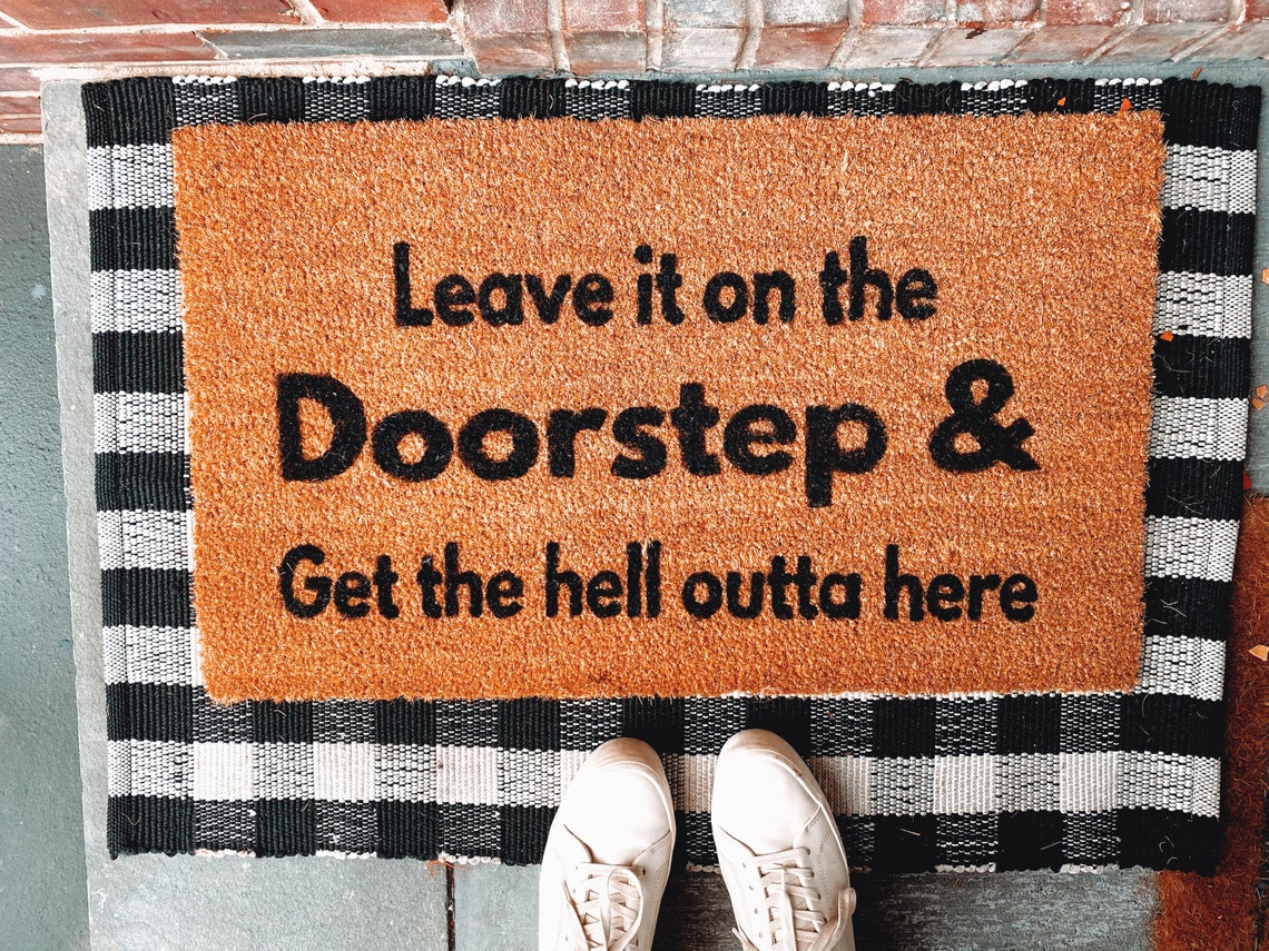Leave It at the Doorstep & Get the Hell Outta Here Doormat | Christmas ...
