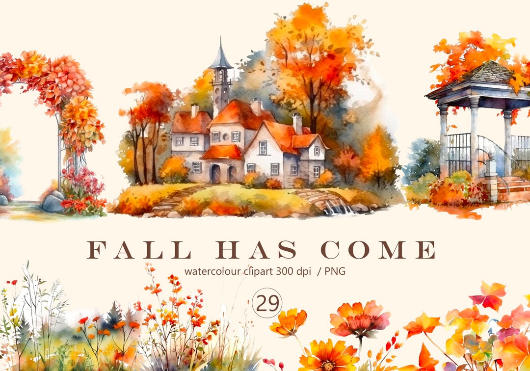 Fall Has Come, Autumn Watercolor Clipart Png, Autumn Bouquet, Houses ...