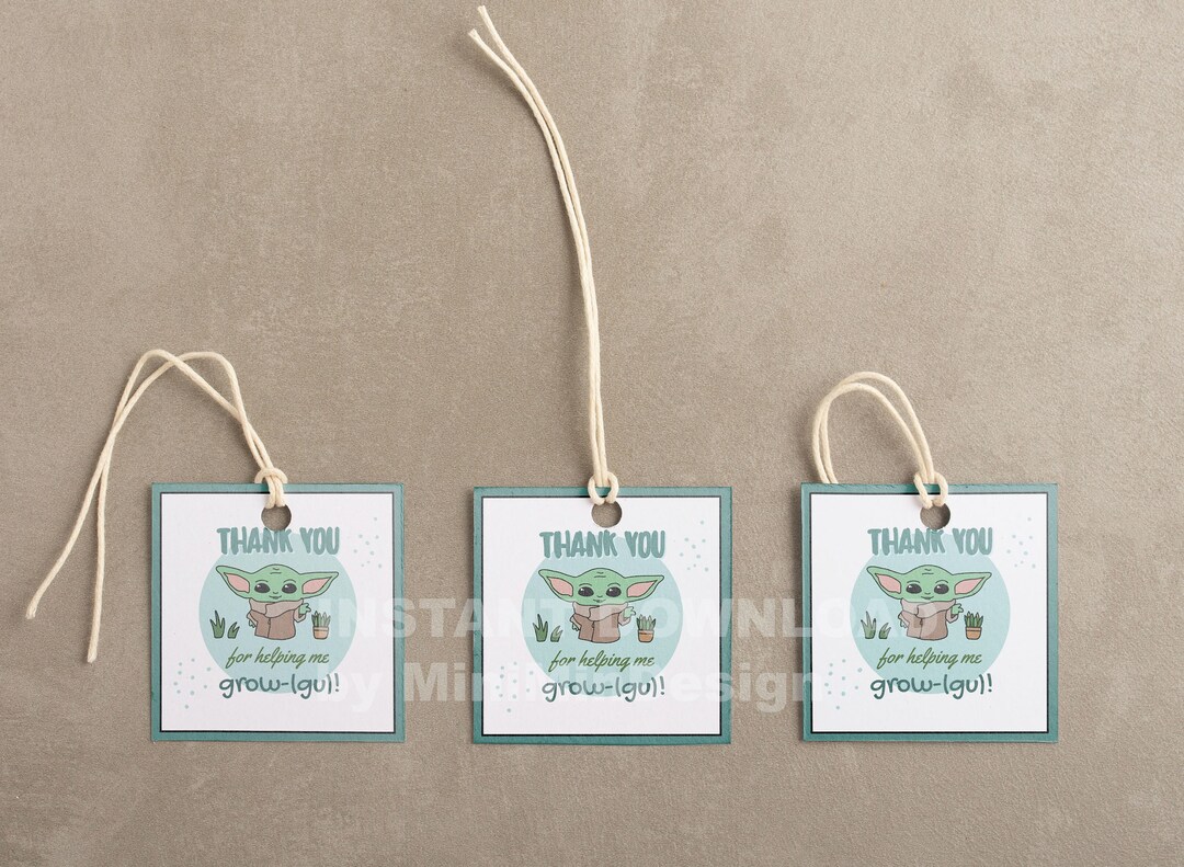 Grogu [grow-gu] Gift Tag, Teacher Appreciation, Thank You for Helping ...