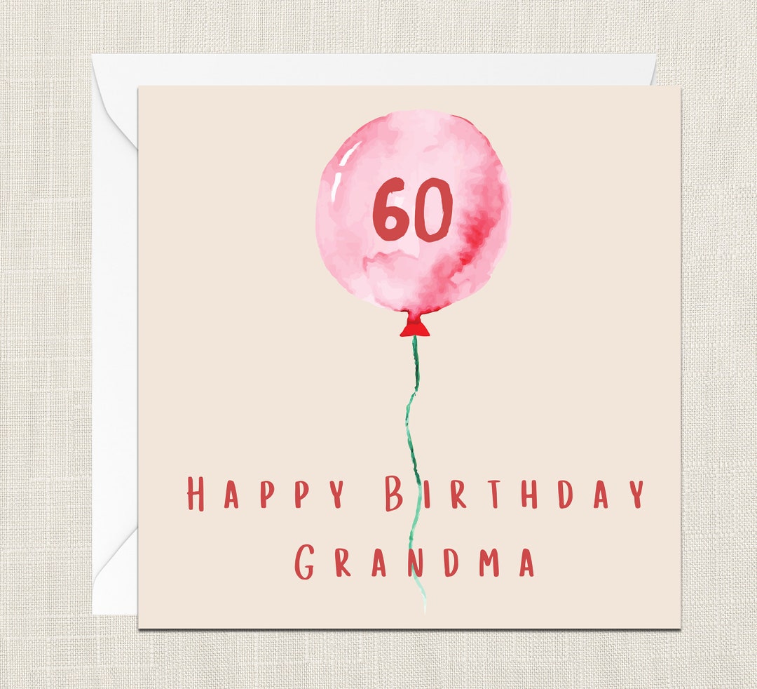 Happy 60th Birthday Grandma Greetings Card With Envelope Birthday Card
