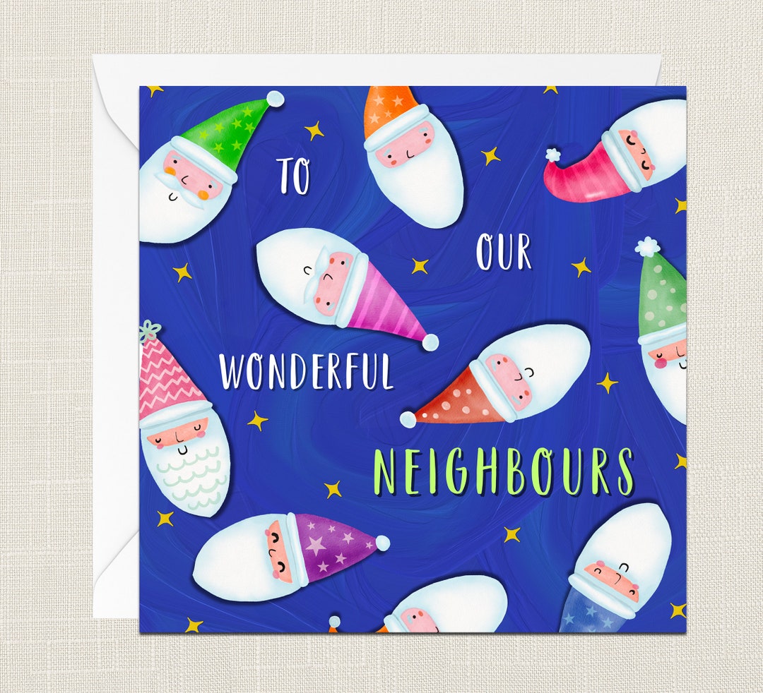 To Our Wonderful Neighbours Greetings Card With Envelope - Merry ...