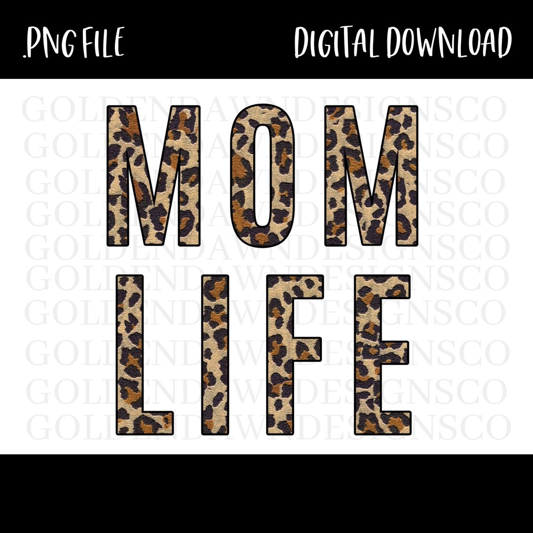 Leopard Print Mom Life Png, Mom Life New Mom Design Mom to Be Leopard ...