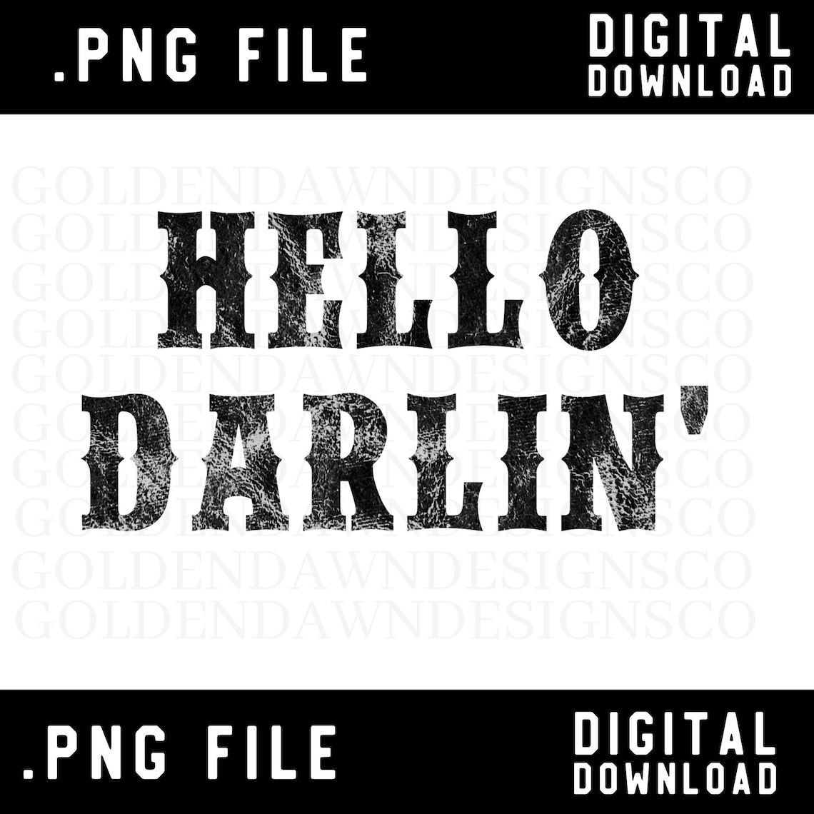 Hello Darlin Png, Distressed Western Hello Darlin Sublimation Design ...