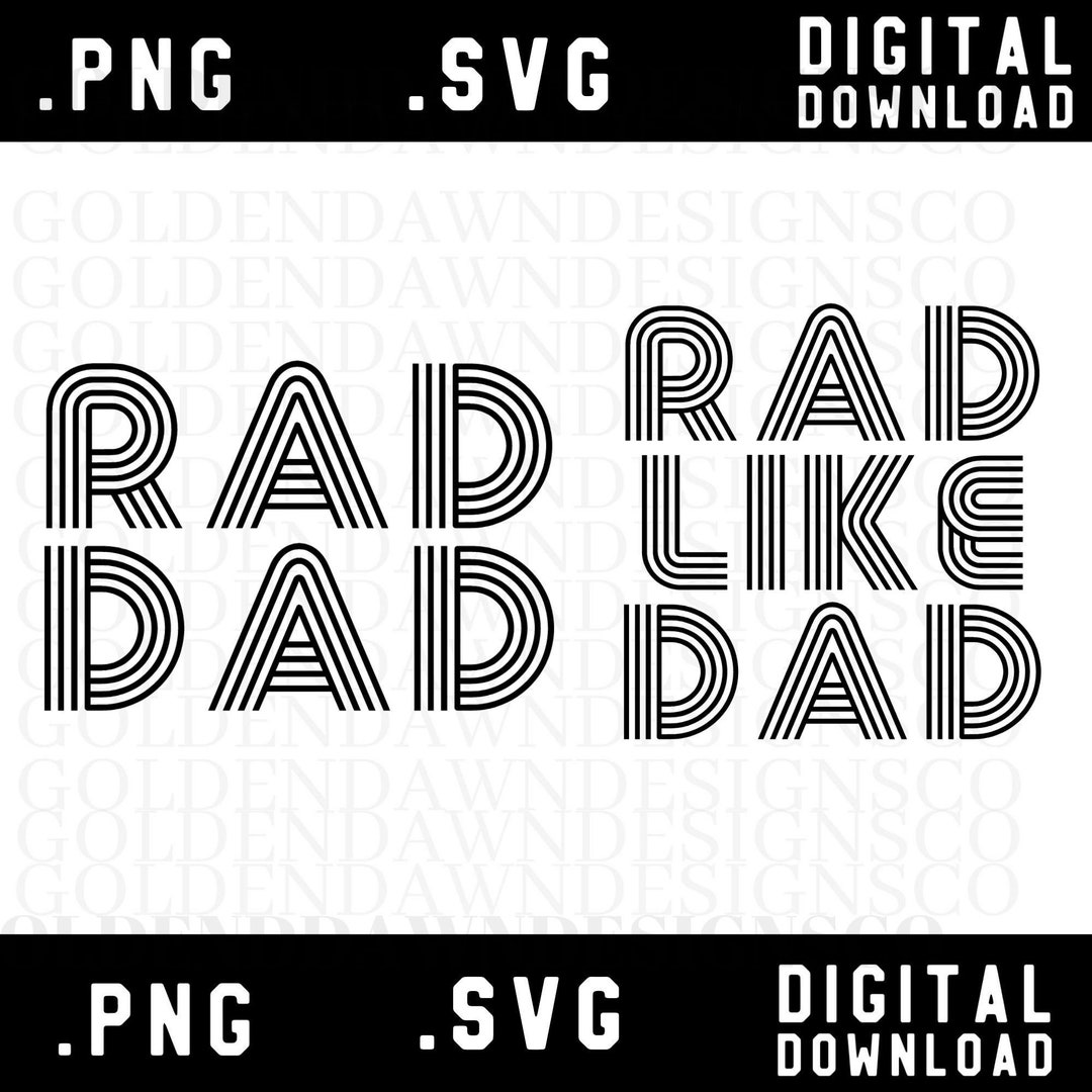 Fathers Day Svg, Daddy and Me Svg, Rad Dad Svg, Rad Like Dad Svg, Dad ...