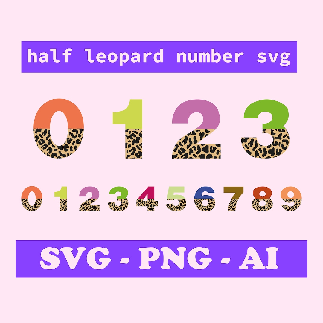 Leopard Pattern Half Leopard Numbers SVG, Leopard Cheetah Half Print ...