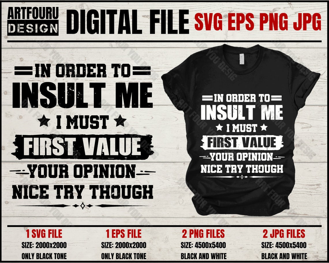Cool Funny T-Shirt In Order To Insult Me Svg I must First | Etsy