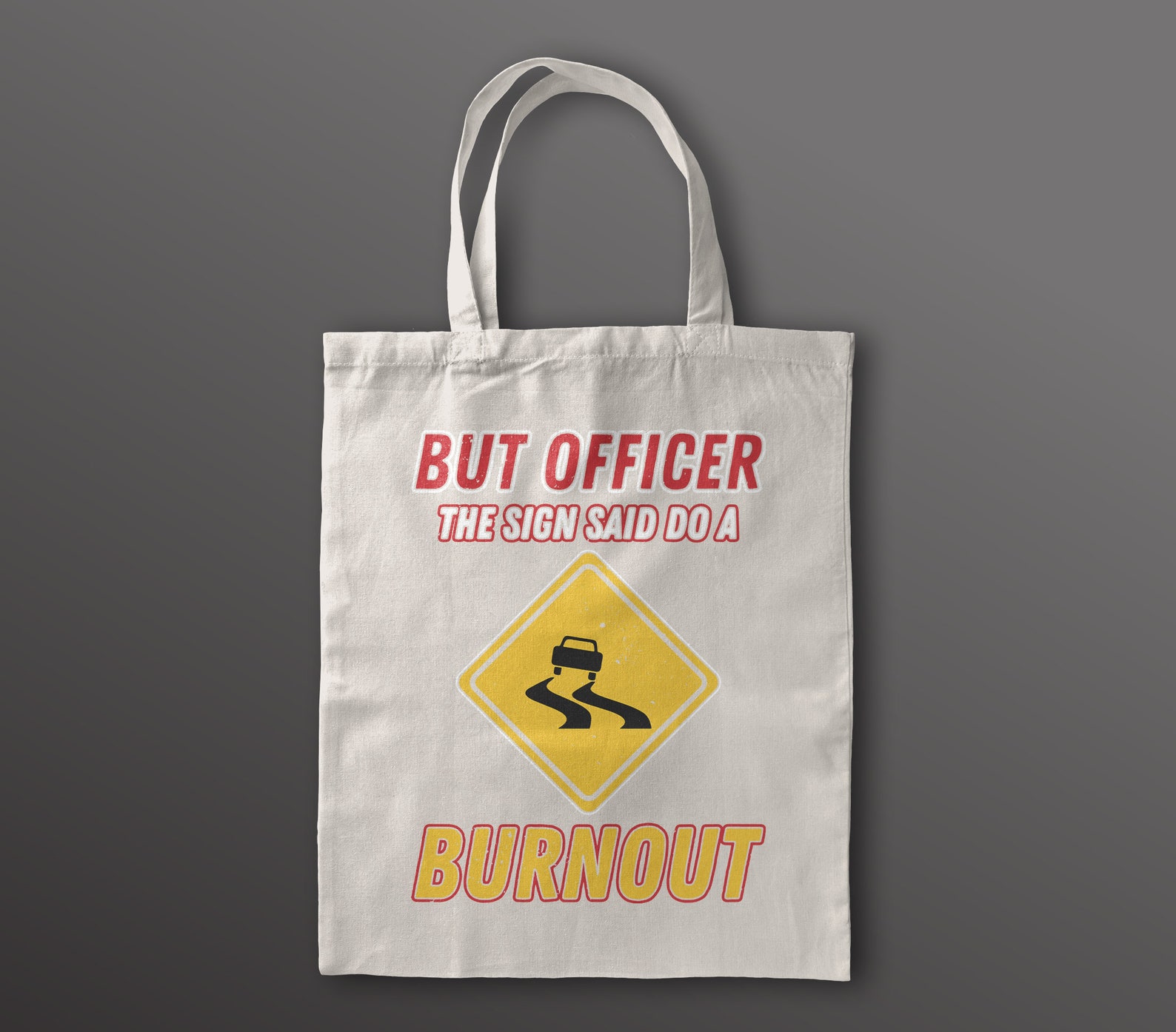 But Officer the Sign Said Do a Burnout Svg, Officer I Do Burnout Svg ...