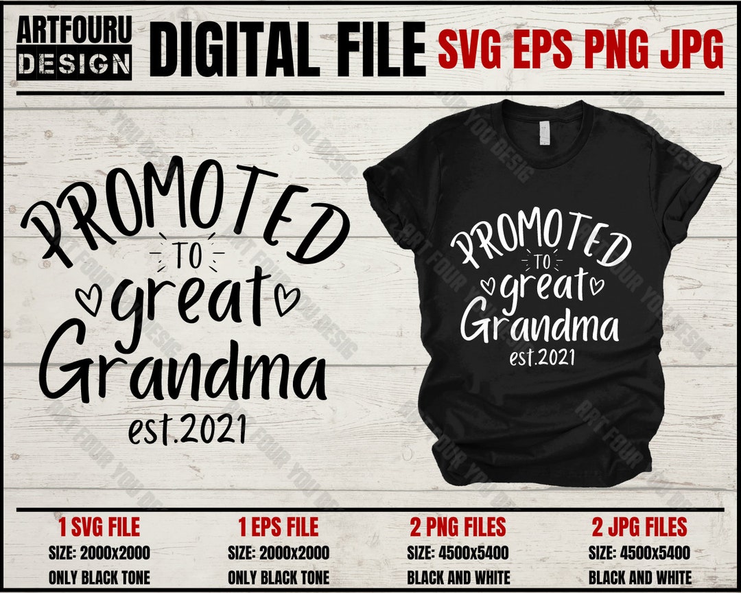 First Time Promoted to Great Grandma Est 2021 Svg, Future New Best ...