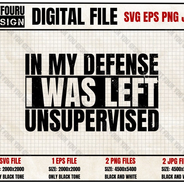 In My Defense I Was Left Unsupervised Svg - Etsy