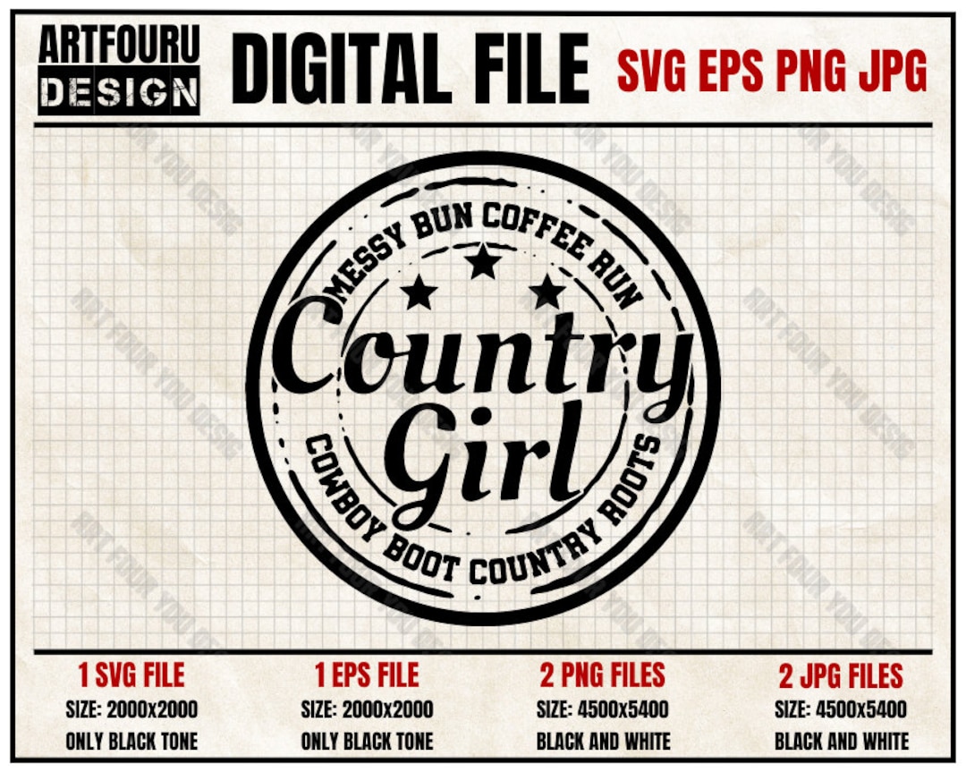 Messy Bun Coffee Run Cowboy Boots Country Roots Svg, Country Girl Quote ...