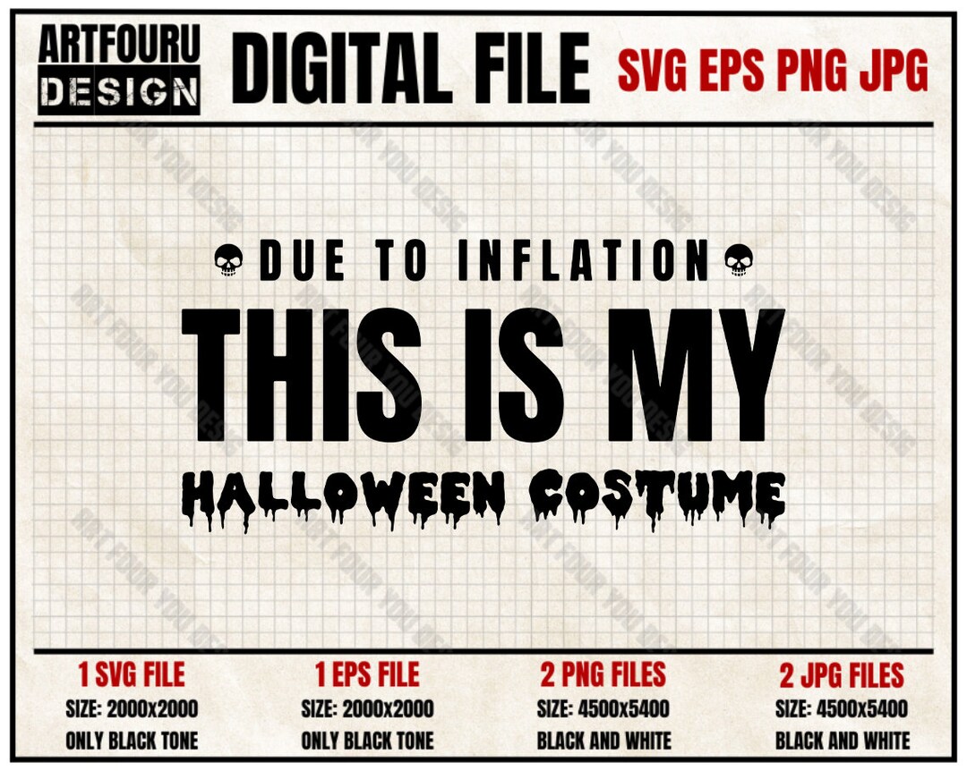 Due to Inflation Halloween Costume Svg, DIY Costume, Funny Party Outfit ...