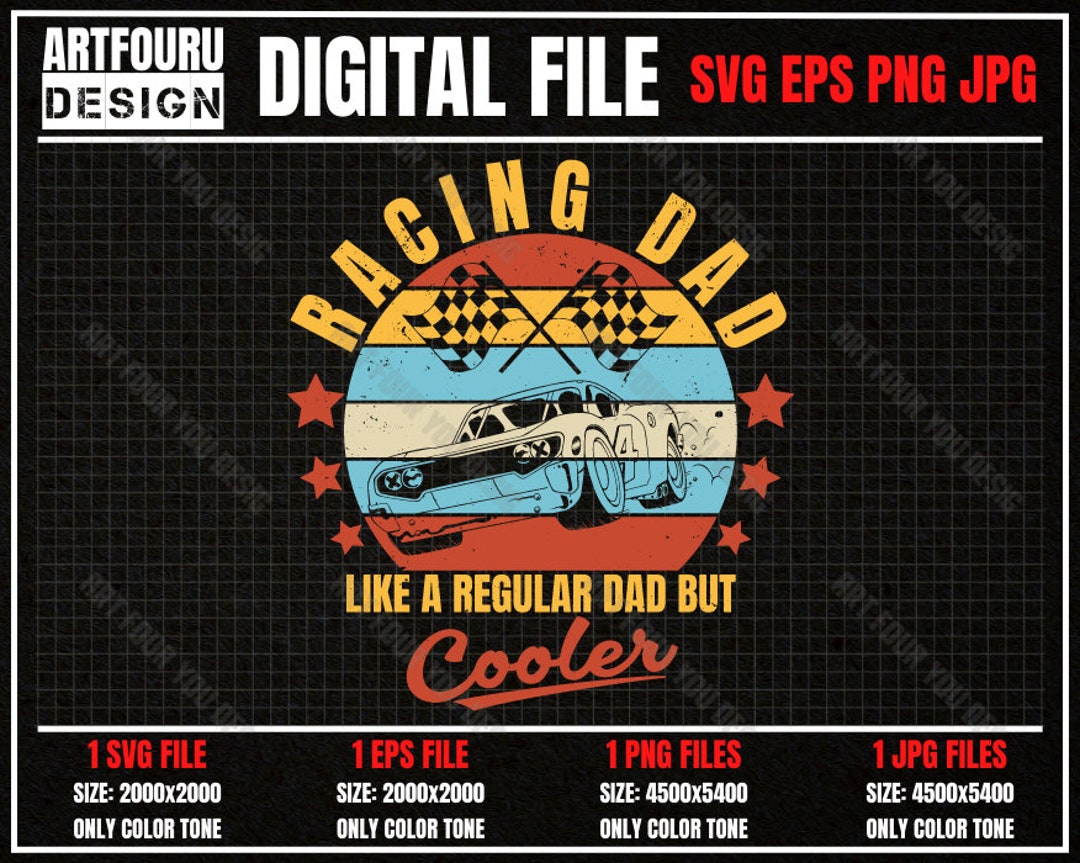 Drag Racing Dad Svg, Gifts for Racing Daddy T-shirt Design Png, Father ...