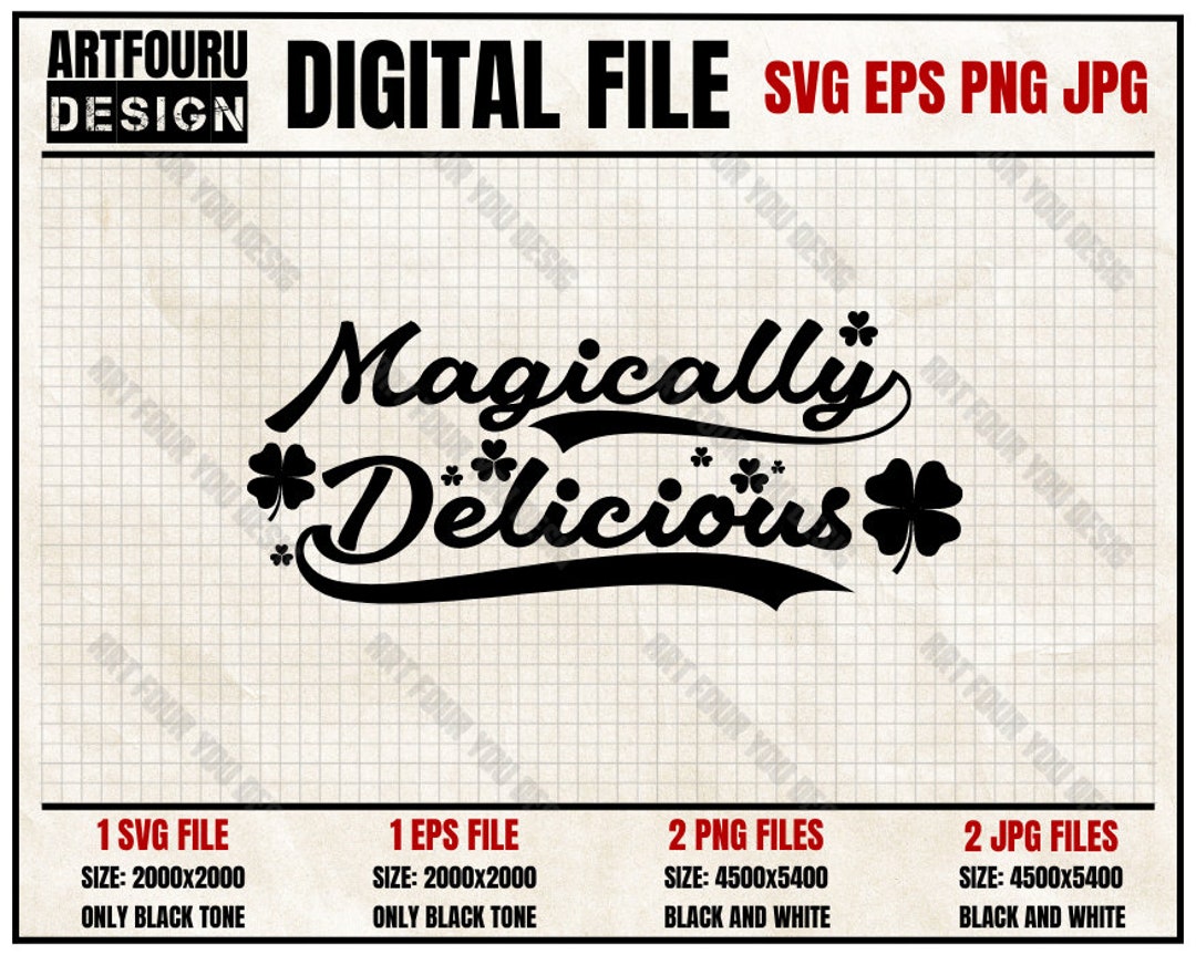 Magically Delicious SVG, St Pattys Funny Svg, St Paddys Day Svg, Svg ...