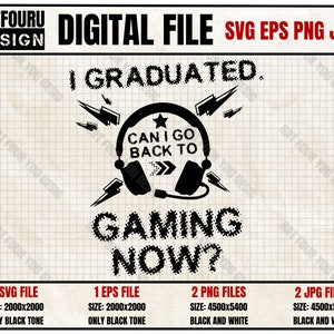 Funny Gaming, Can I Go Back to Gaming Graduation SVG, Graduation Gap ...