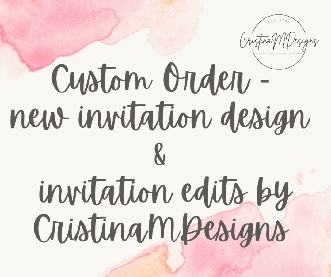 Custom Invitation Design and Invitation Edits,custom Invitation Service ...