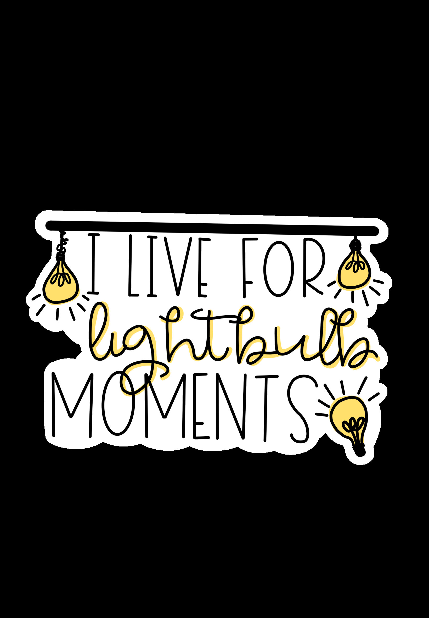 Lightbulb Moment Quotes