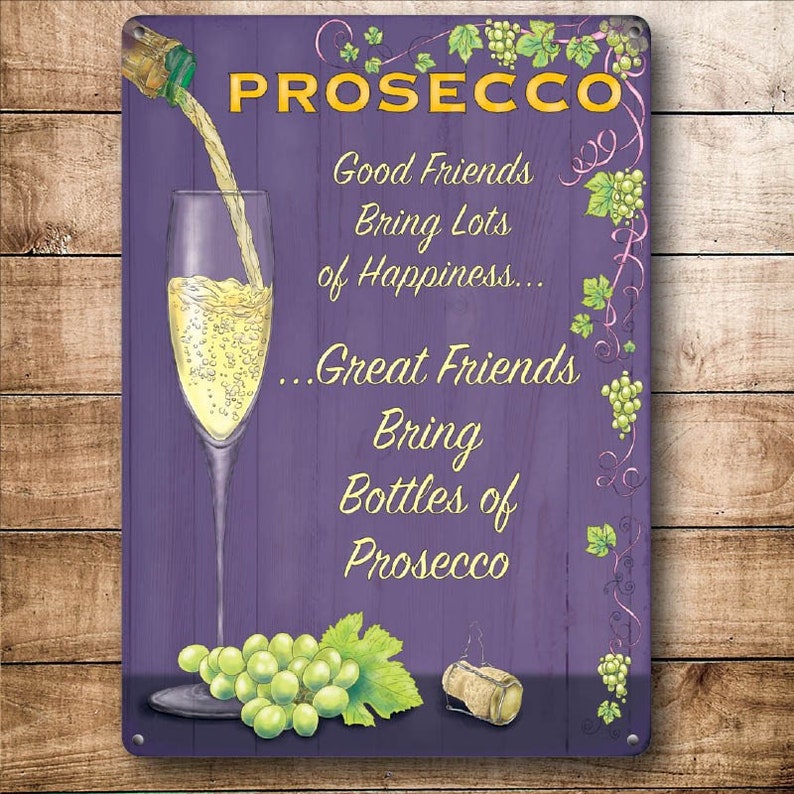 Prosecco Good Friends Metal Sign 15 X 20 Cm - Etsy