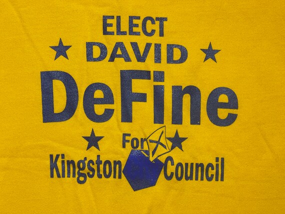 2003 "ELECT DAVID DeFINE for Kingston (Pennsylvania) … - Gem