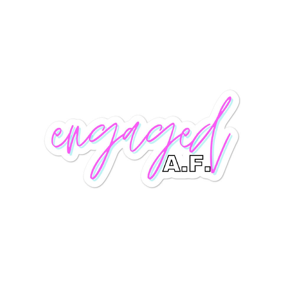 Engaged AF Stickers for Hydroflasks and Stickers for Brides - Etsy