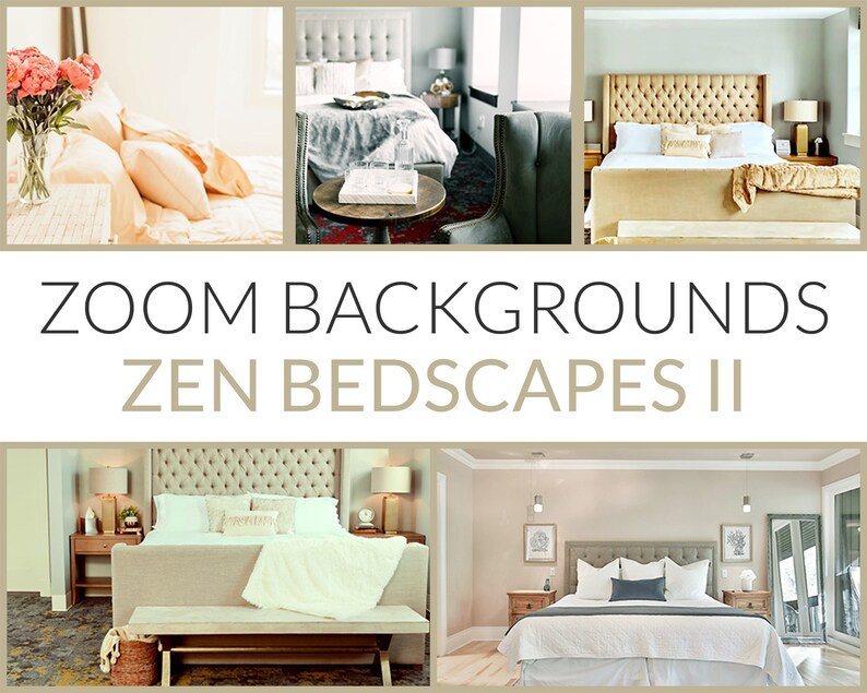 Zoom Backgrounds – Zen Bedscapes Set 2 – 5 High-resolution Backdrop ...