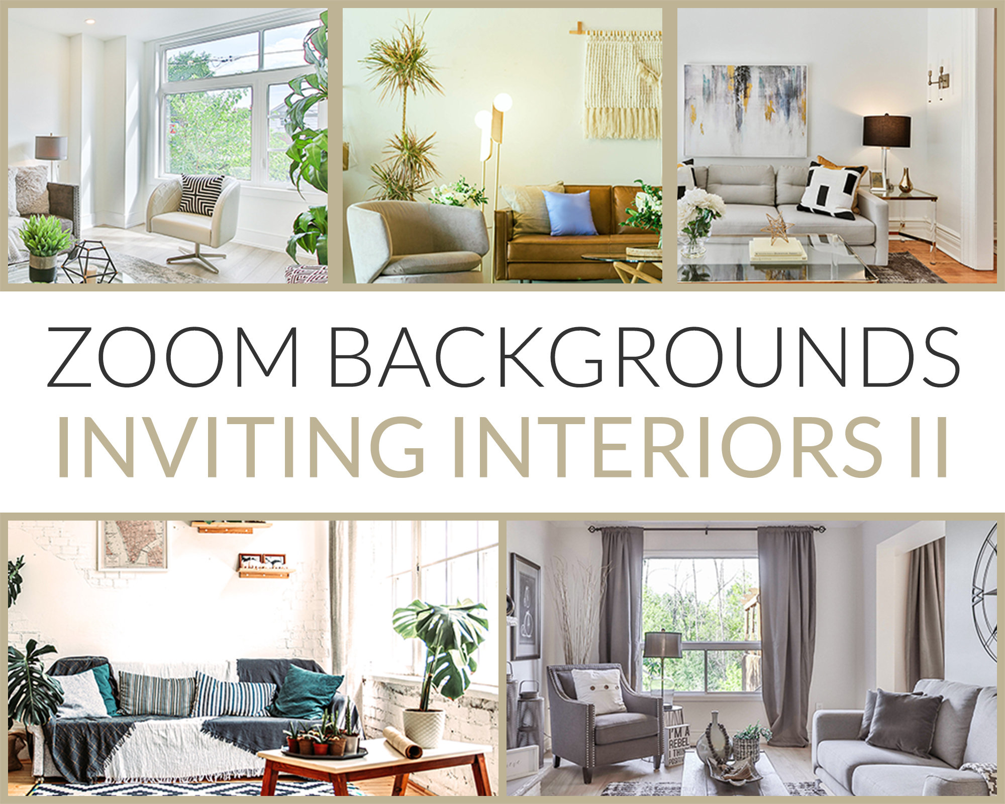 Zoom Backgrounds – Inviting Interiors Set 2 – 5 High-resolution ...