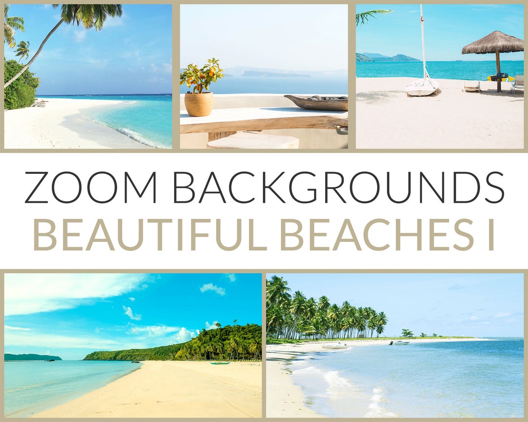 Zoom Backgrounds – Beautiful Beaches Set 1 – 5 High-resolution Backdrop ...