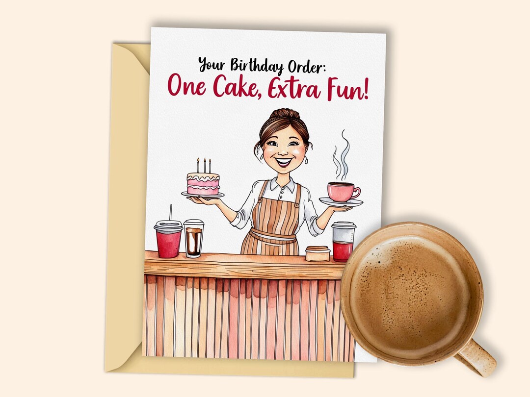 Barista Birthday Card With Cake and Coffee - Digital Download for DIY ...