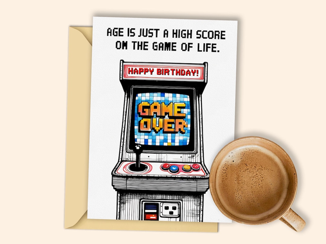 Retro Game Themed Birthday Card Age is Just a High Score on the Game of ...