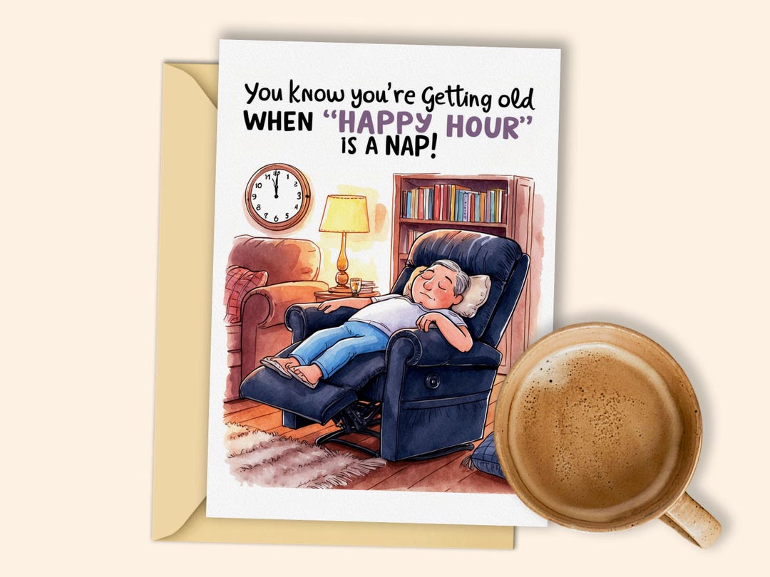 Birthday Card Printable - Cozy Nap With Humorous 'happy Hour' Clock for ...