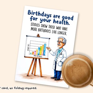 Scientific Birthday Card Printable - Birthdays Are Good for Your Health ...