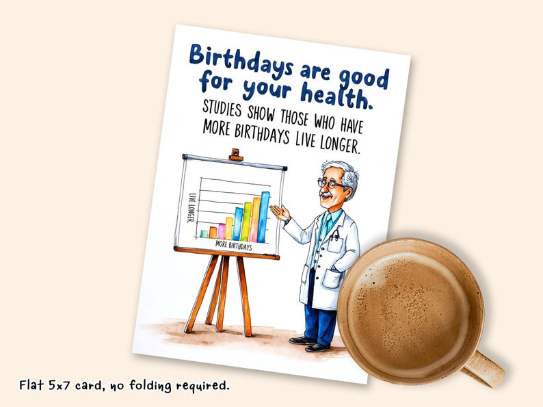 Scientific Birthday Card Printable Birthdays Are Good for Your Health ...