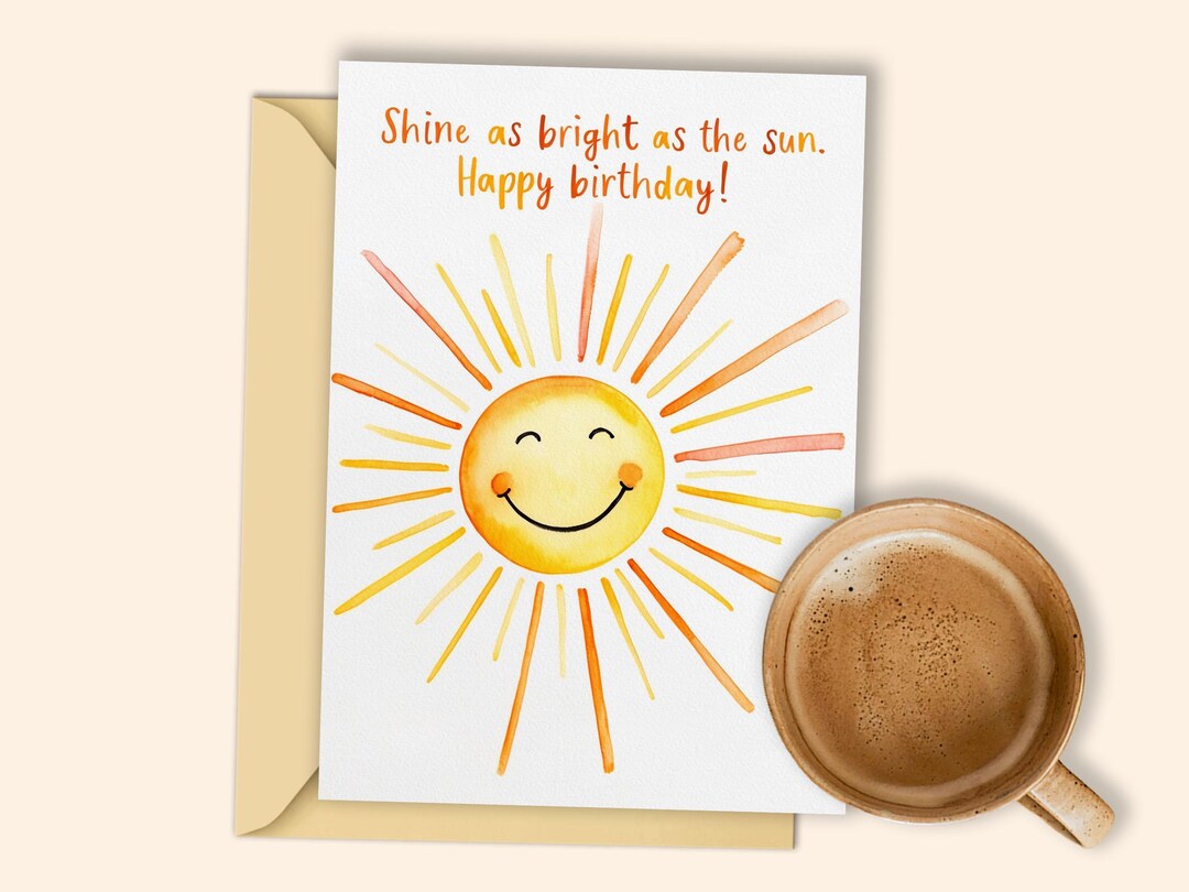 Radiant Sun Birthday Card | Printable Happy Birthday Card With Bright ...