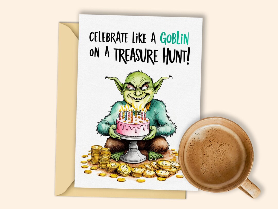 Goblin Birthday Card With Treasure and Cake - Digital Download for DIY ...