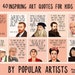 40 Art Quotes for Kids by Famous Artists Bulletin Board Classroom ...