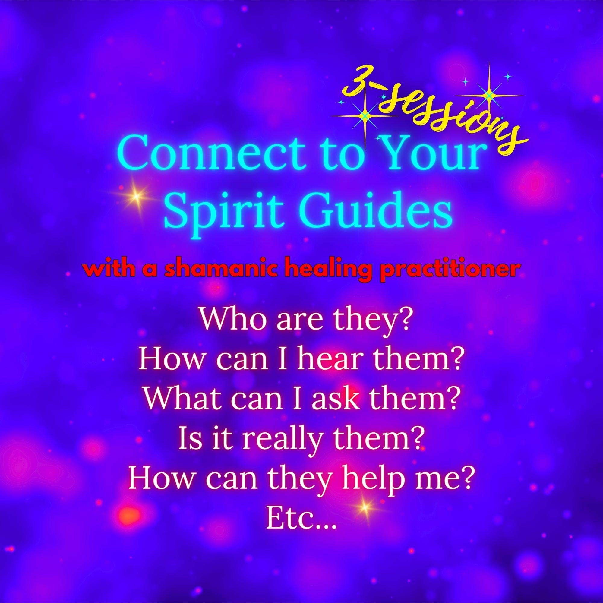 Connect to Your Spirit Guides: Shamanic Healing and Practice 3-session ...