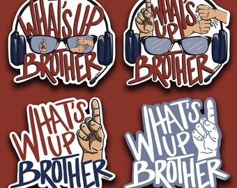 What's up Brother Sticker Free Sticker, Stanley Sticker, Tumbler, Water ...
