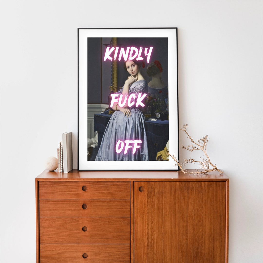 Kindly Fck Offensive Prints, Vintage Altered Classic Art for Office ...