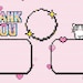 Pink Pixel Thank You for Watching Outro / Youtube / Twitch / End Screen ...